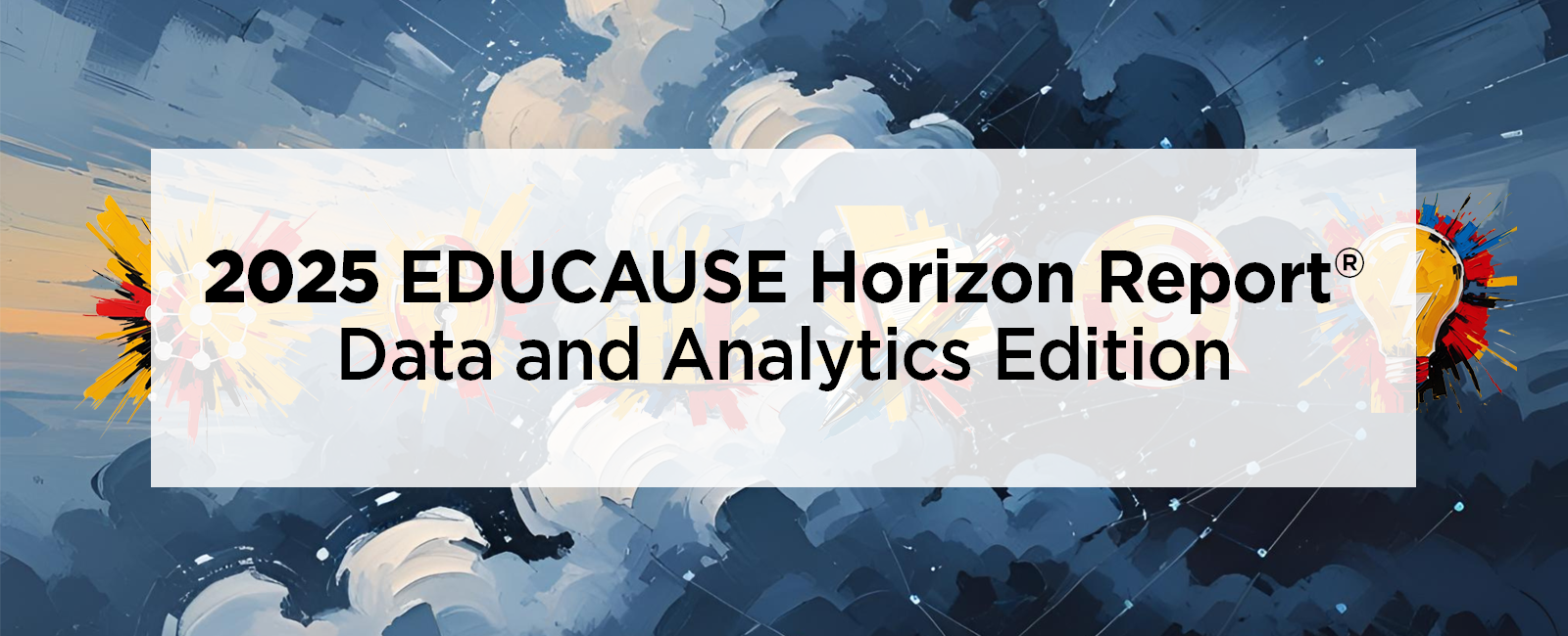 2025 EDUCAUSE Horizon Report | Data and Analytics Edition | EDUCAUSE ...